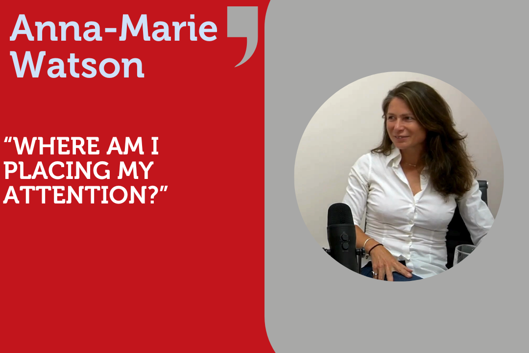 "Where am I placing my Attention?" In Conversation With Anna-Marie ...